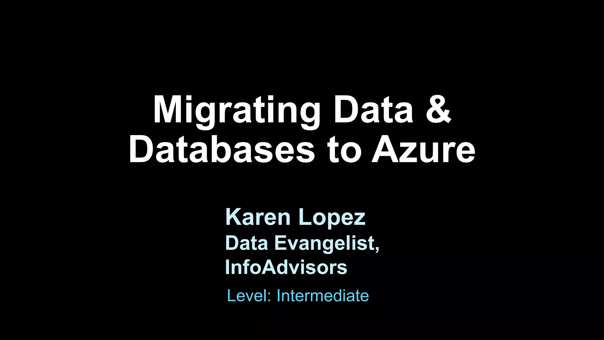 Migrating Data and Databases to Azure | PPTX