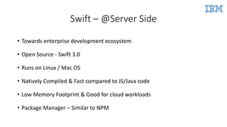 Server Side Swift with Kitura@IBM by Sangeeth K Sivakumar | PPT
