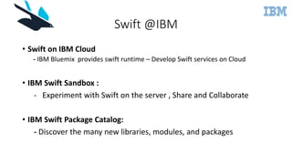 Server Side Swift with Kitura@IBM by Sangeeth K Sivakumar | PPT