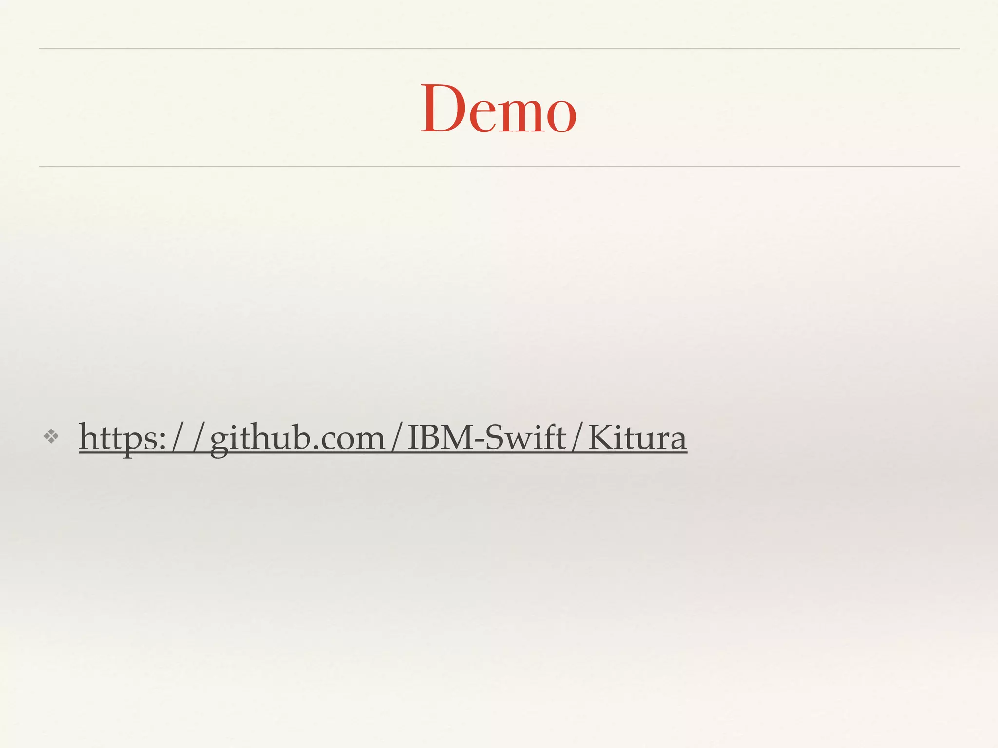 Kitura swift IBM | PPT