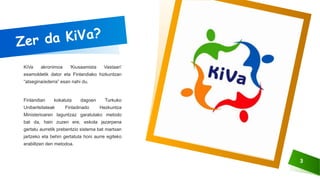 KiVa proiektua (onandi eskola) | PPT