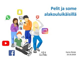 Vanhempainilta: Pelit ja some alakouluikäisillä | PPT