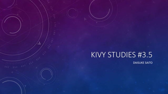 Kivy studies | PPT
