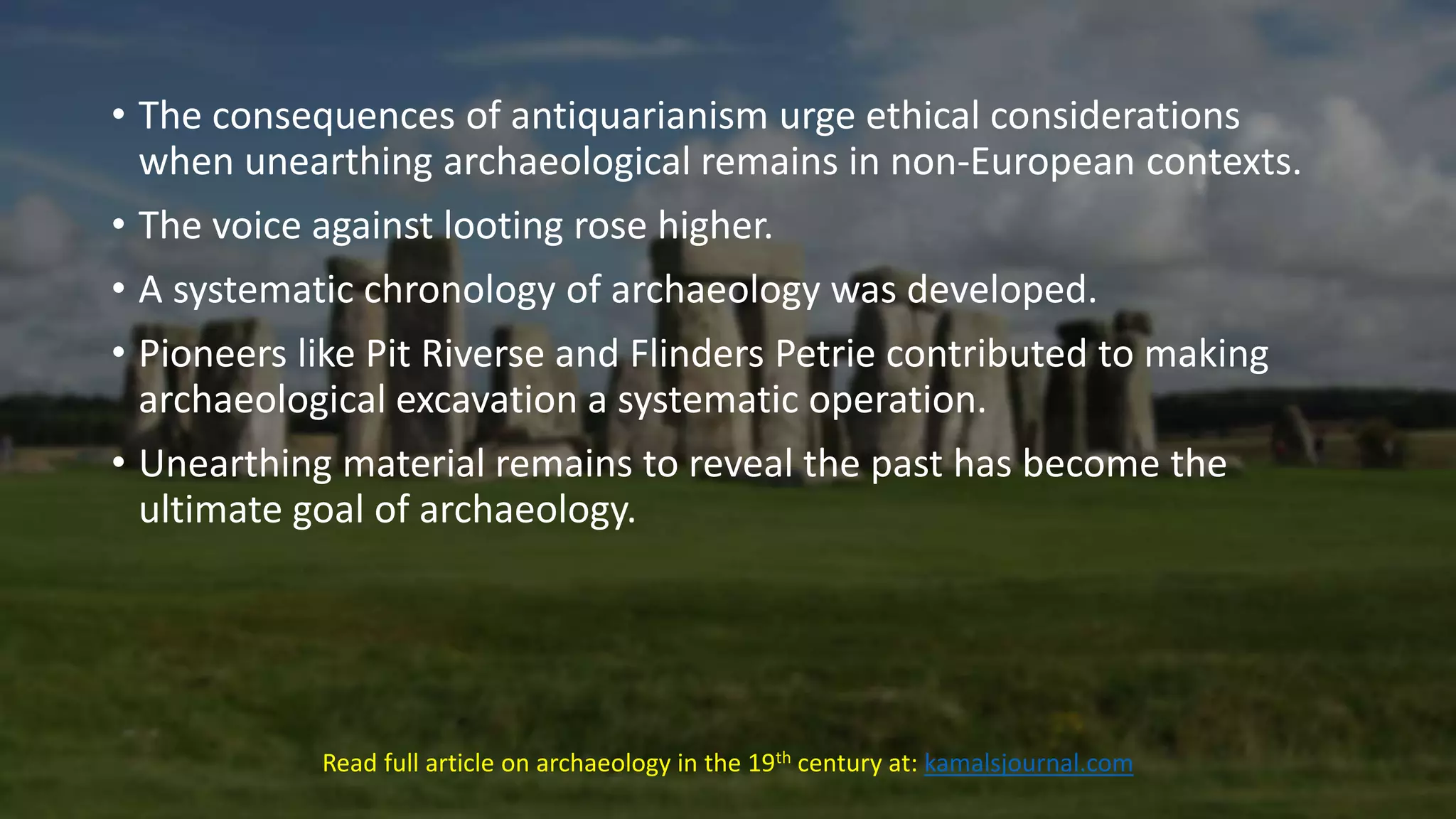 History of Archaeology - Overview - KamalsJournal | PPTX