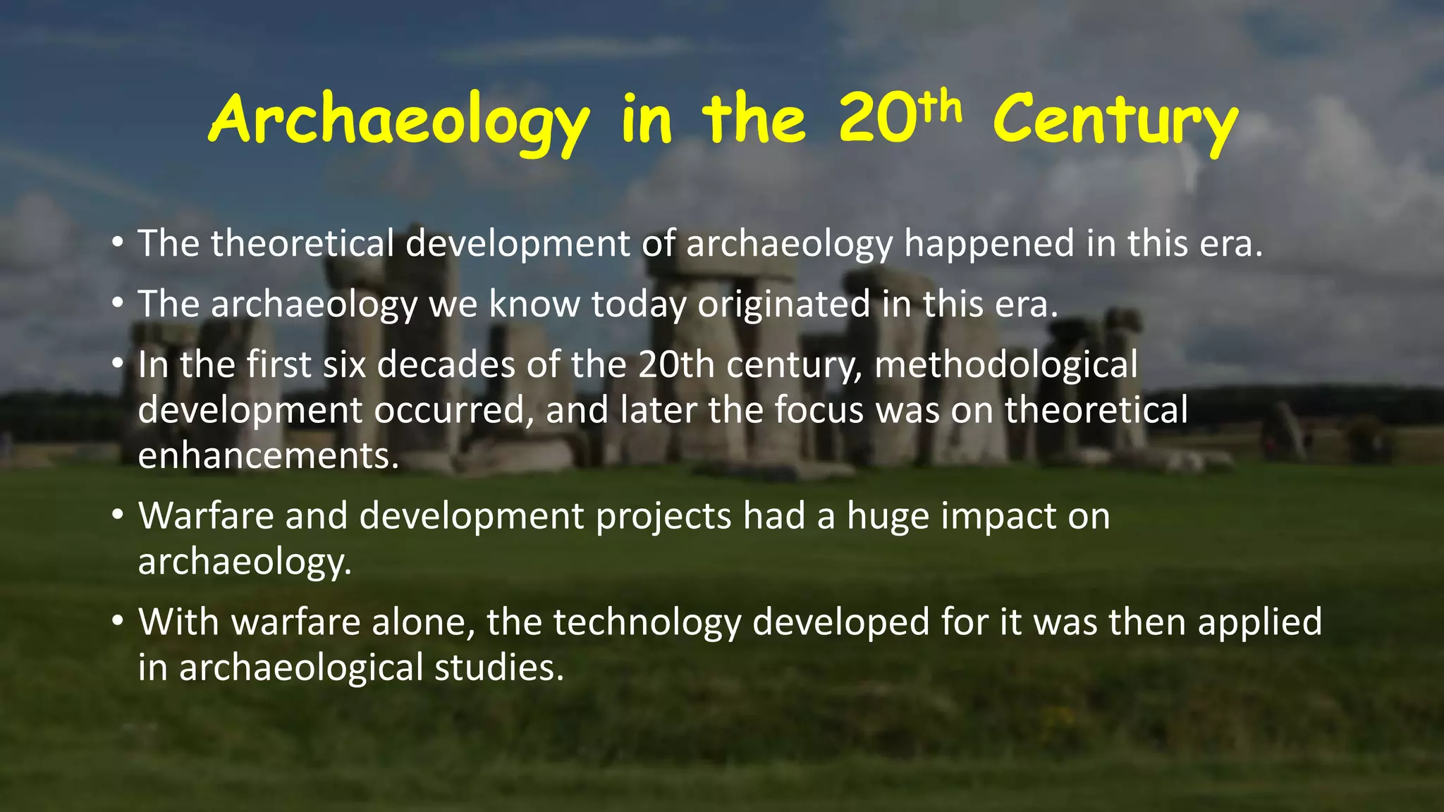 History of Archaeology - Overview - KamalsJournal | PPTX