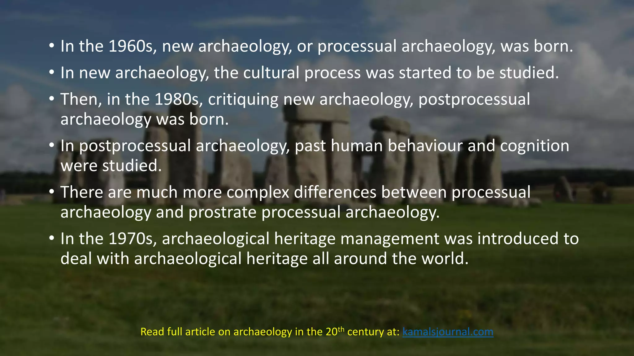 History of Archaeology - Overview - KamalsJournal | PPTX