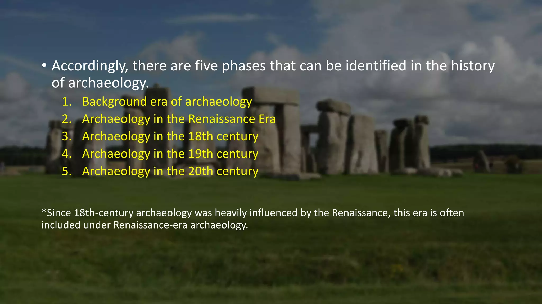 History of Archaeology - Overview - KamalsJournal | PPTX
