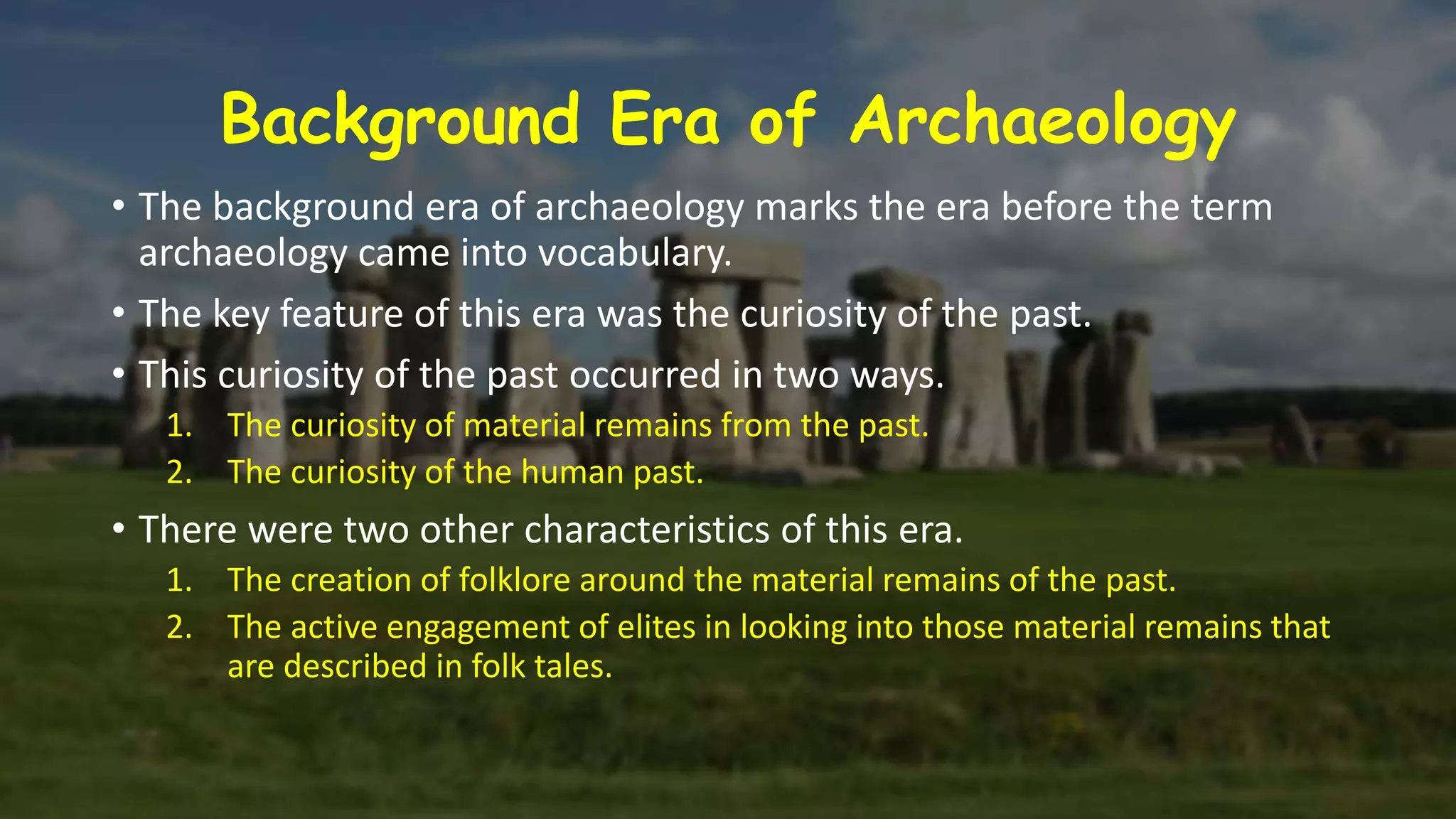 History of Archaeology - Overview - KamalsJournal | PPTX