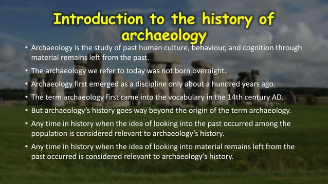 History of Archaeology - Overview - KamalsJournal | PPTX | Geology ...