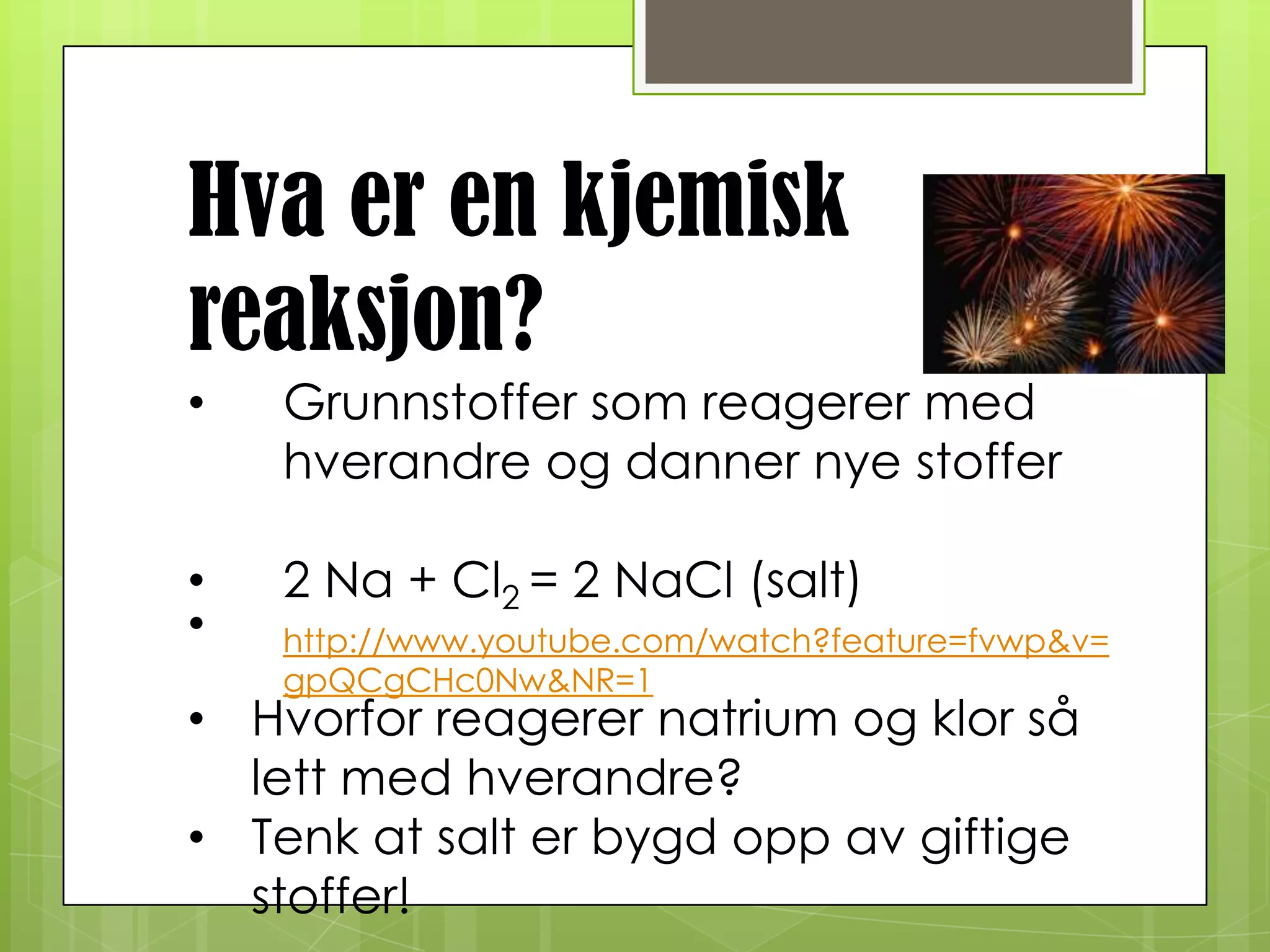 Kjemiske reaksjoner | PPTX