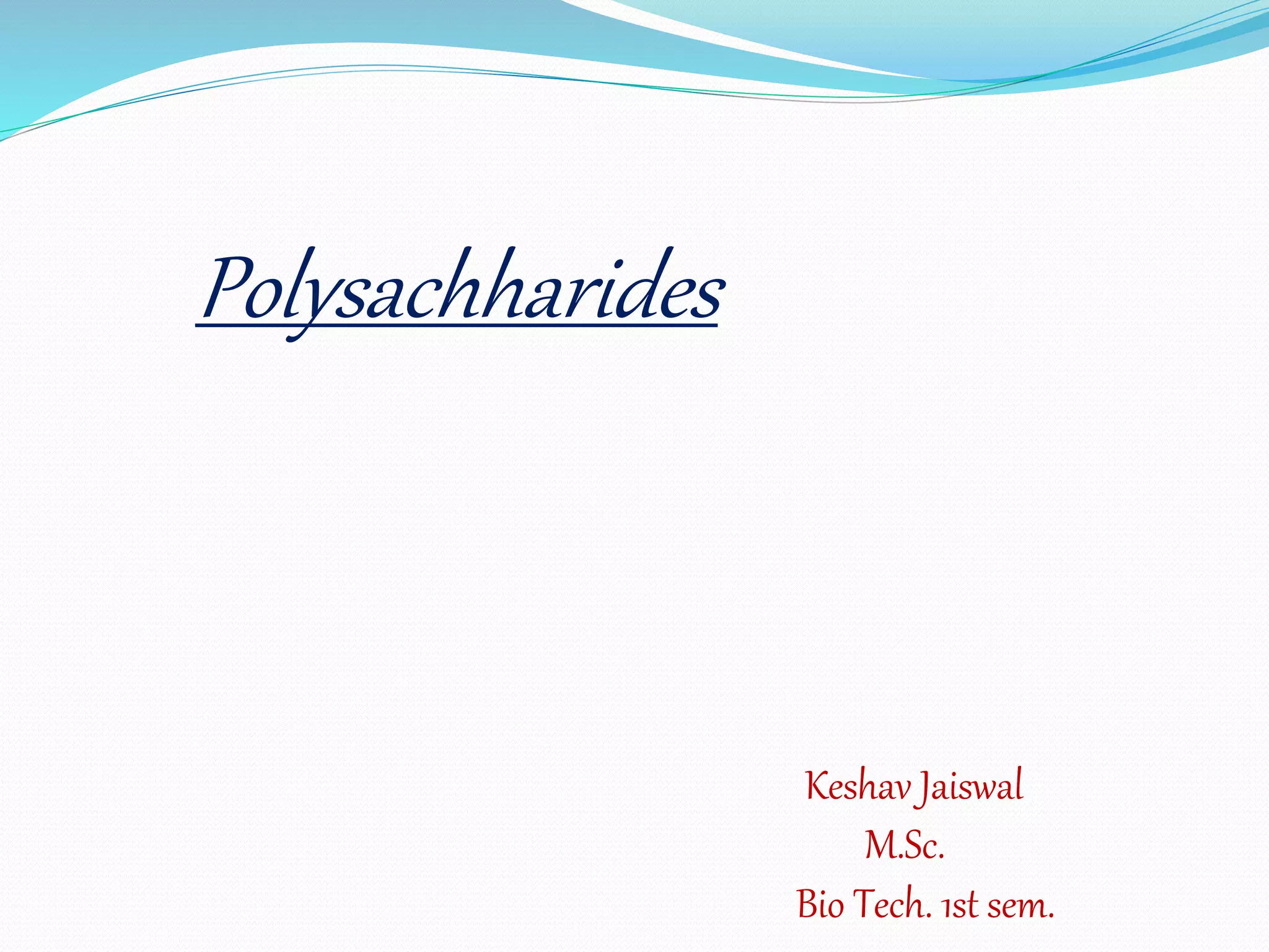 KJ Polysaccharides.pptx