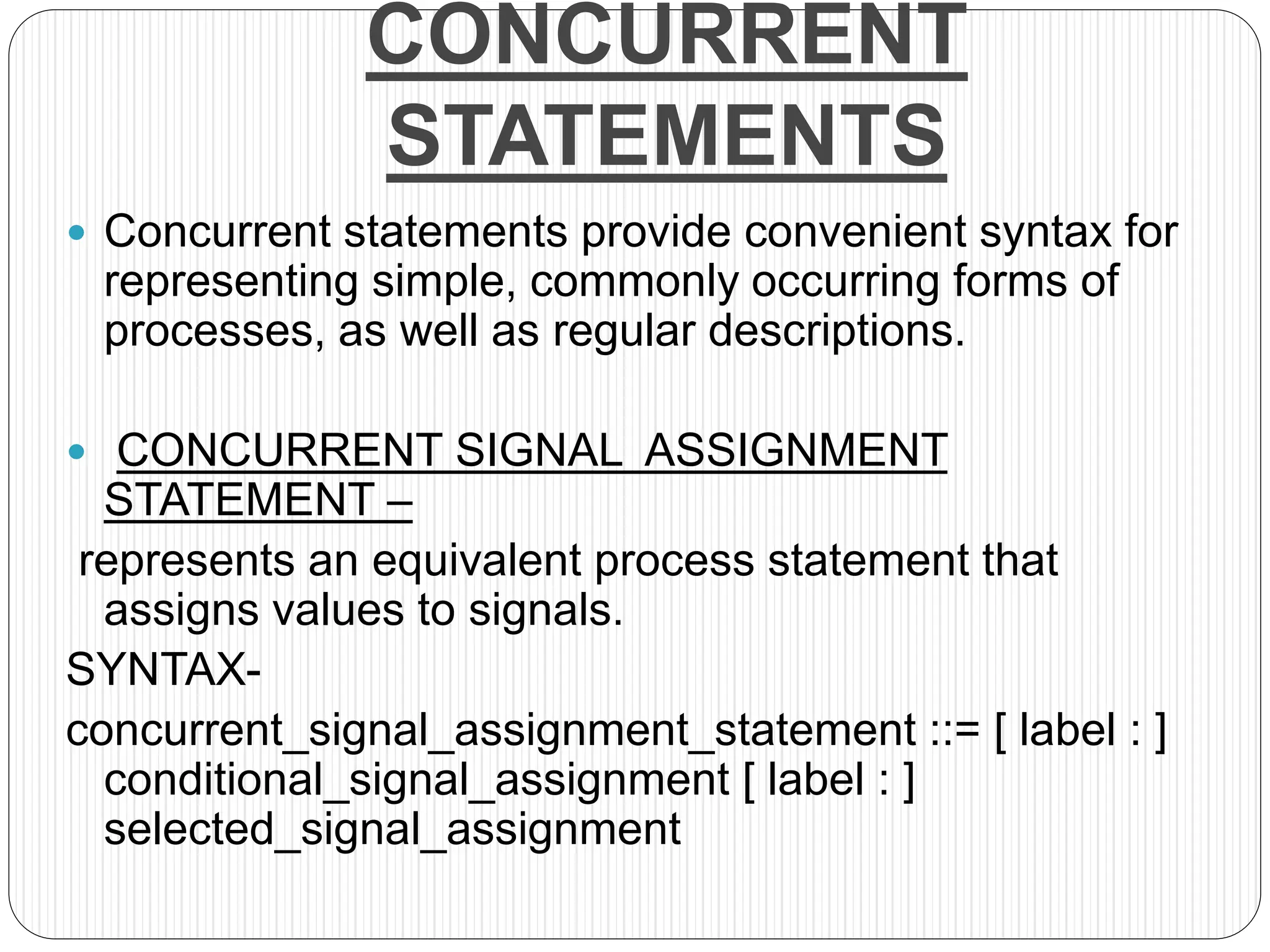 PPT ON VHDL subprogram,package,alias,use,generate and concurrent statments and more | PPTX