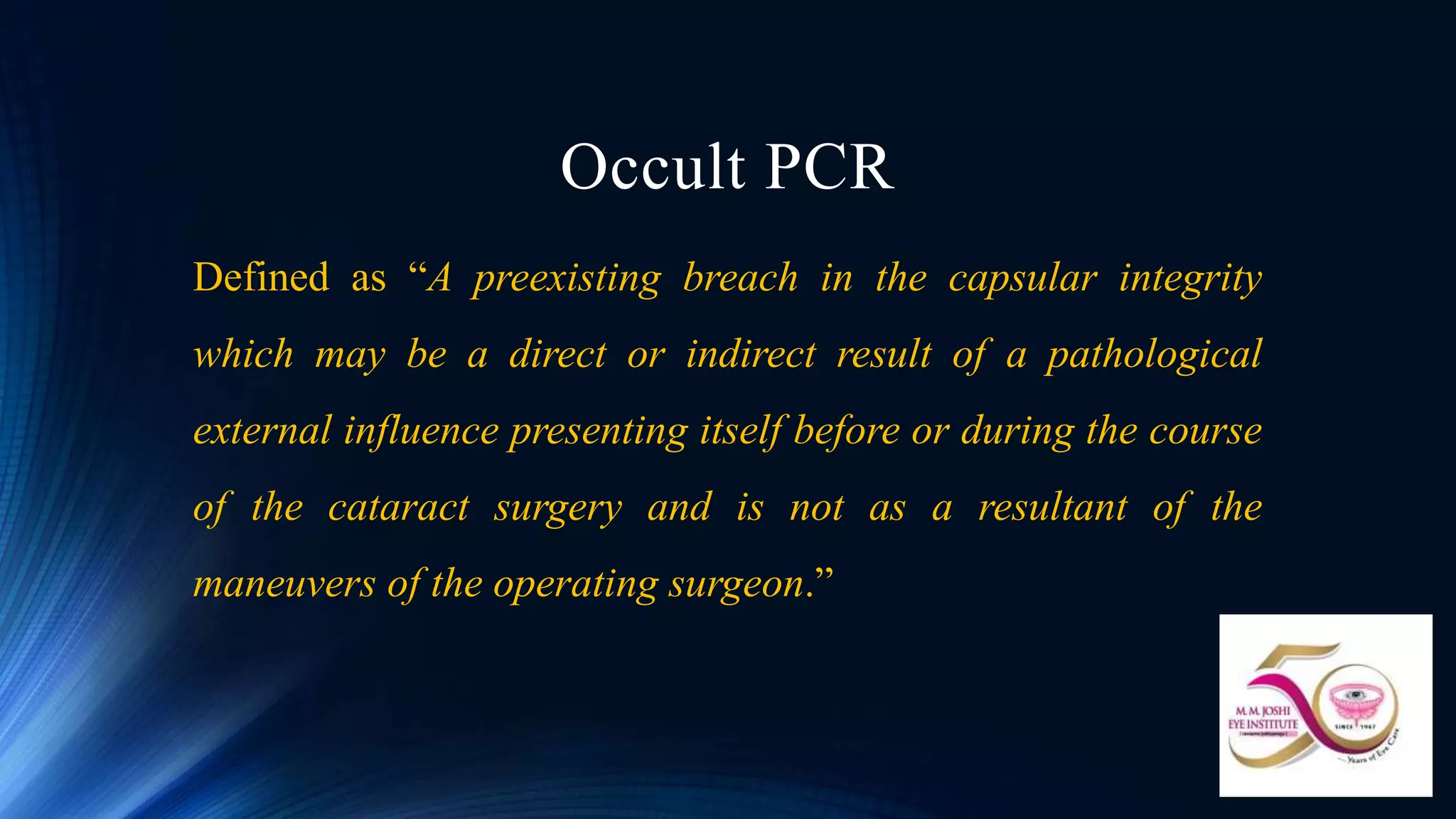 Occult Posterior capsular rent | PPTX