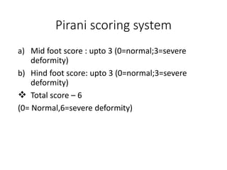 CTEV Imaging, Classification, Pirani scoring system, conservative ...
