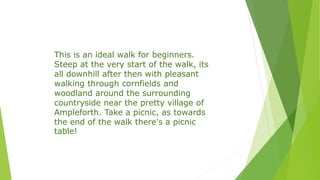 Ampleforth – easy walk | PPTX | Climbing | Extreme Sports