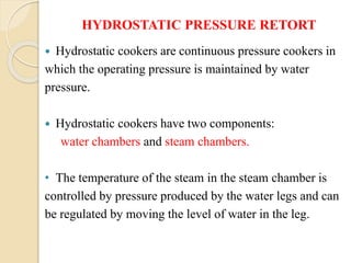 RETORT PROCESSING BY Dr.P.RAJKUMAR-HOD (F&PE) | PPTX