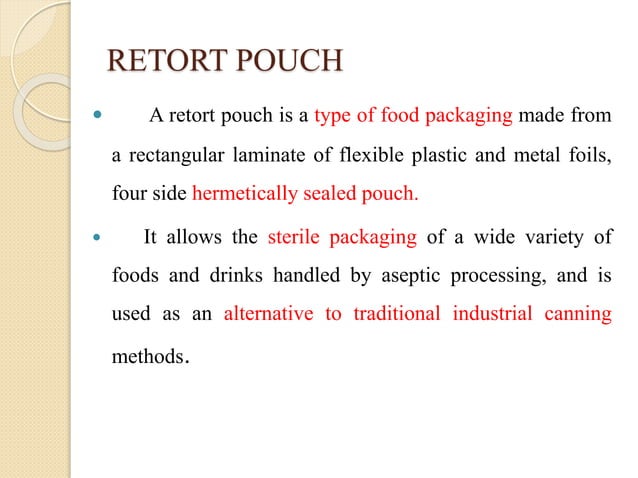 RETORT PROCESSING BY Dr.P.RAJKUMAR-HOD (F&PE) | PPTX