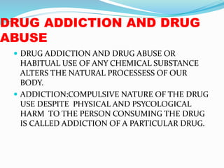 PPT ON DRUG ADDICTION | PPTX
