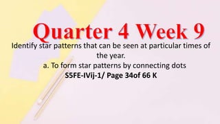 SCIENCE_5_PPT_Q4_W9_-_Identify_Star_Patterns_That_Can_Be_Seen_At ...