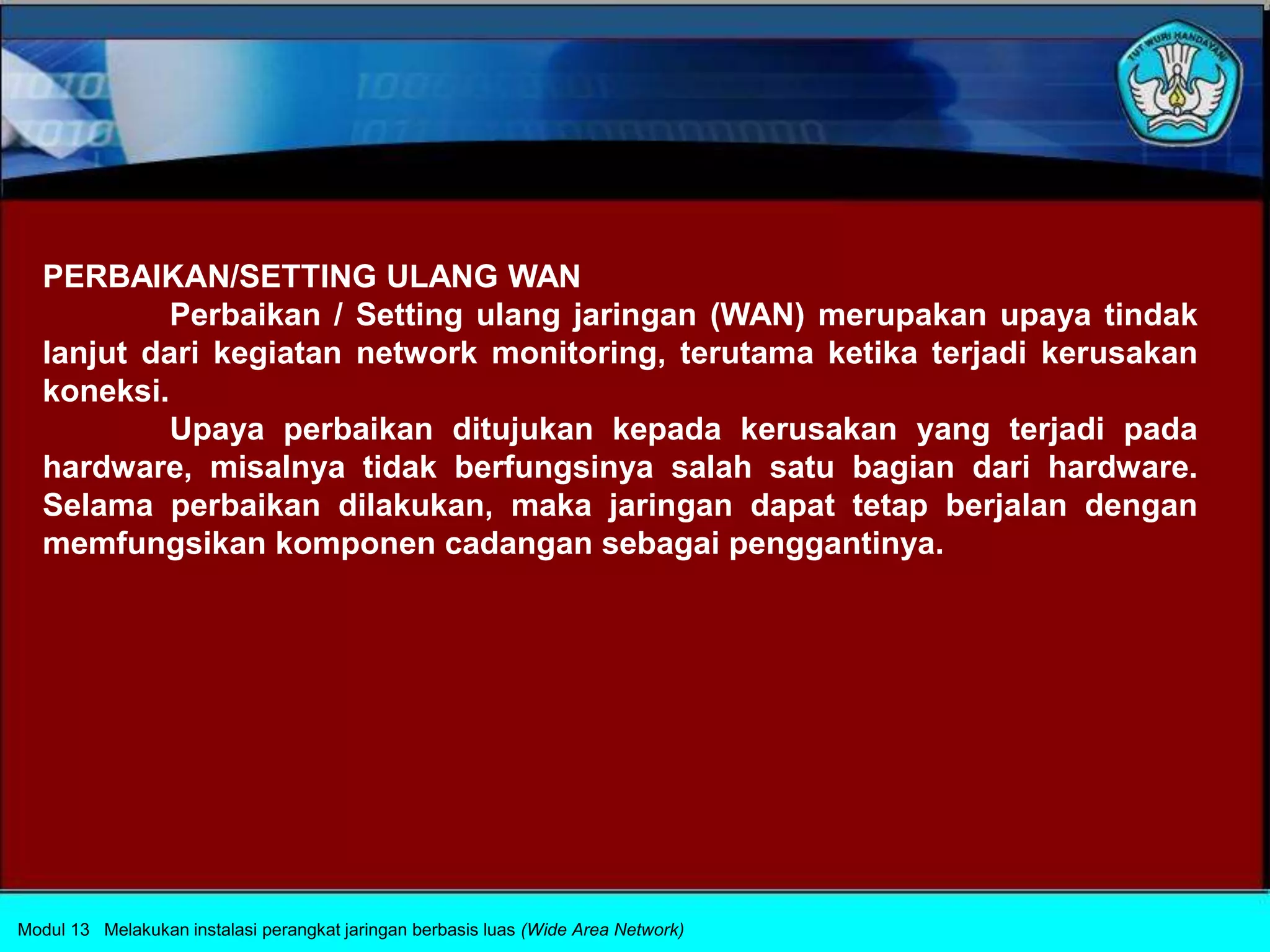 kk13 Instalasi Perangkat Jaringan Luas WAN.ppt