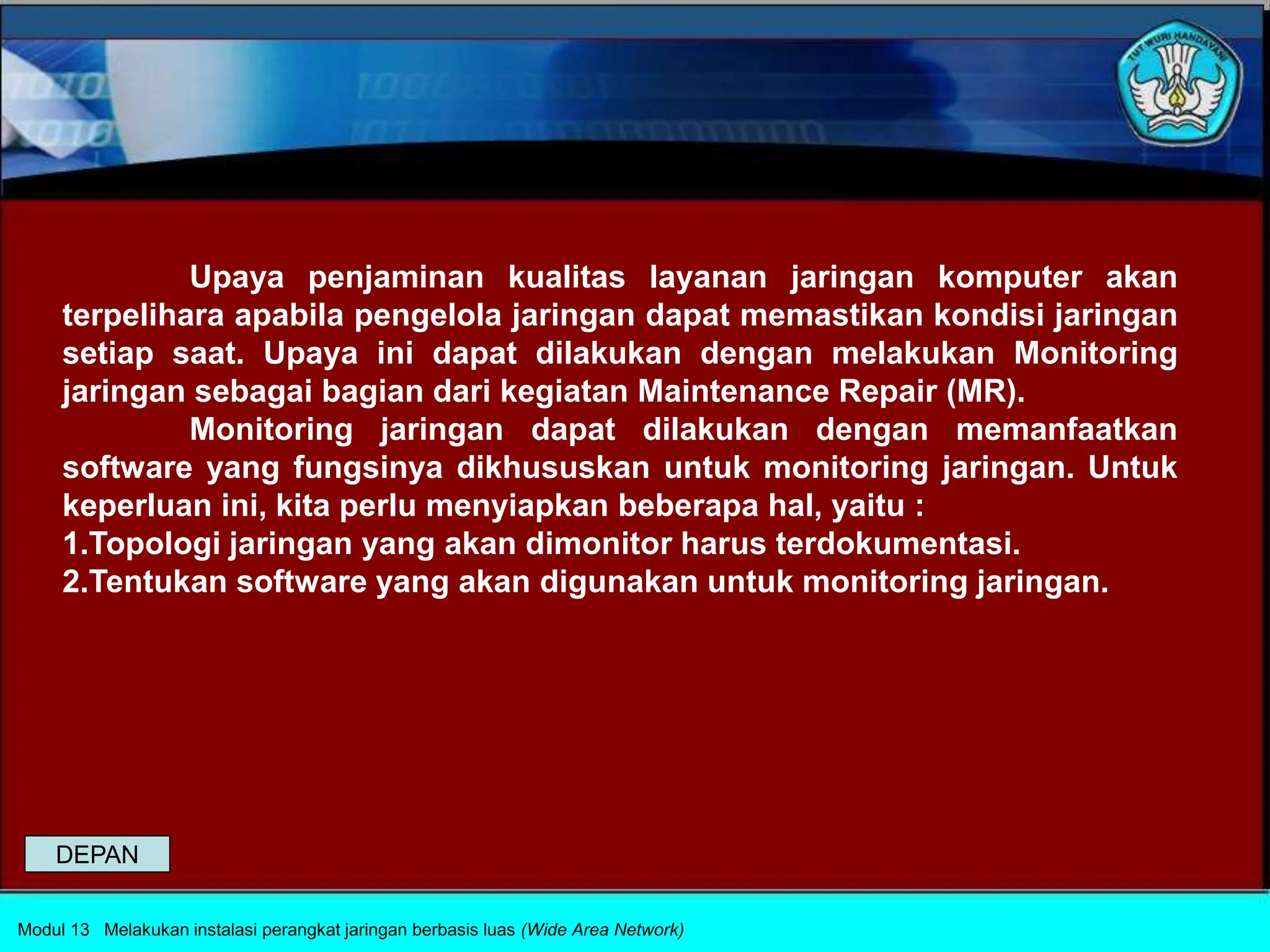KK13 Melakukan Instalasi Perangkat Jaringan Berbasis Luas - Wide Area Network .ppt