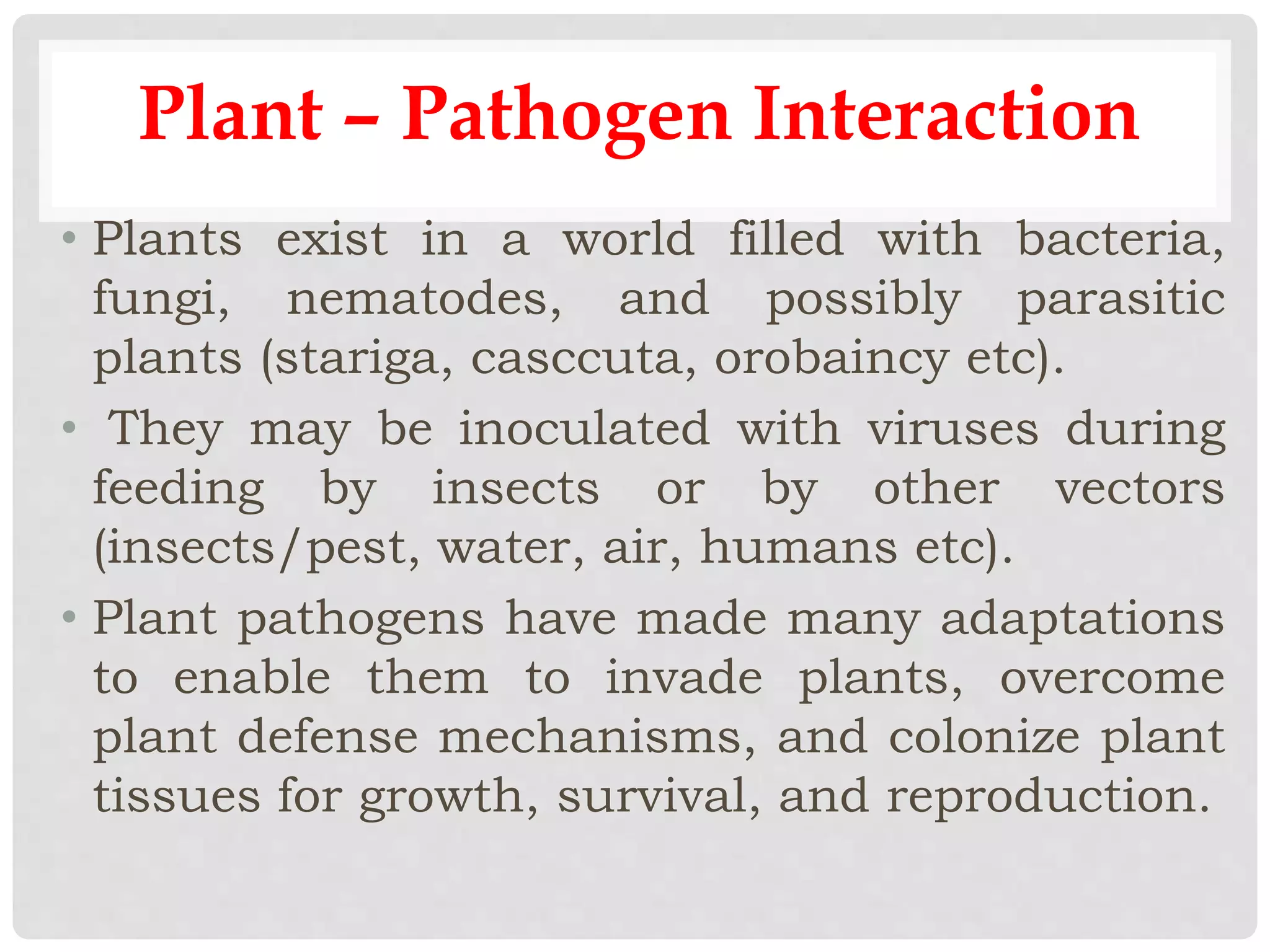 Plant - Pathogen Interaction and Disease Development | PPTX