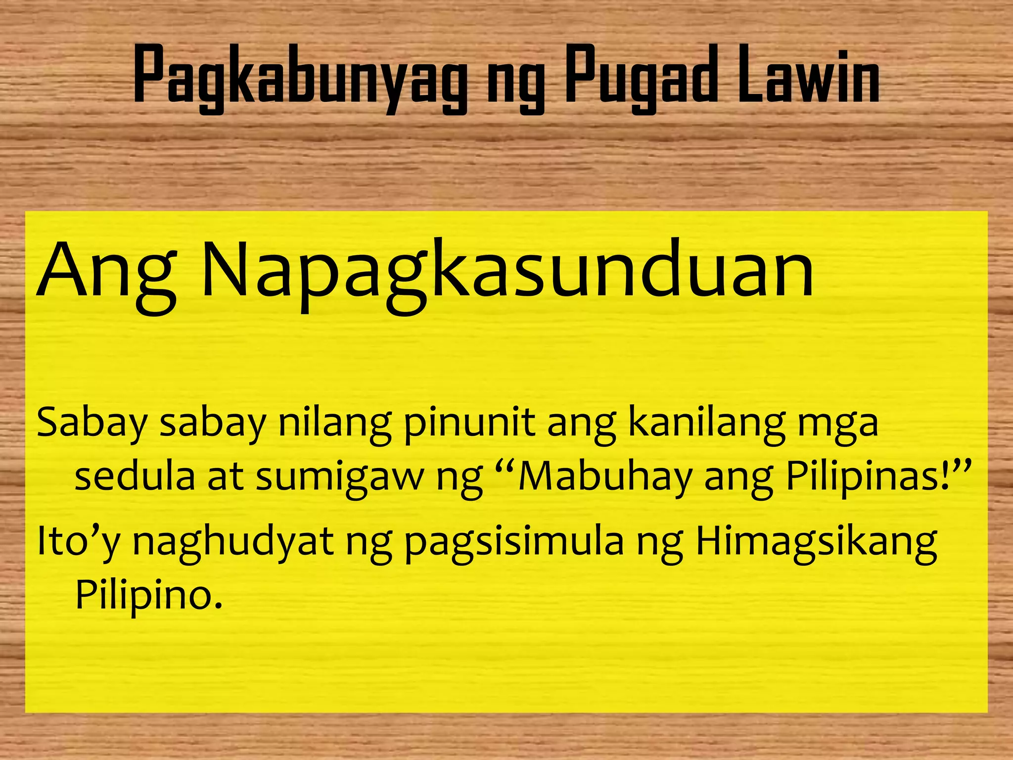 Kababaihan ng KKK, Sigaw sa Pugadlawin | PPTX