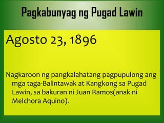 Kababaihan ng KKK, Sigaw sa Pugadlawin | PPTX