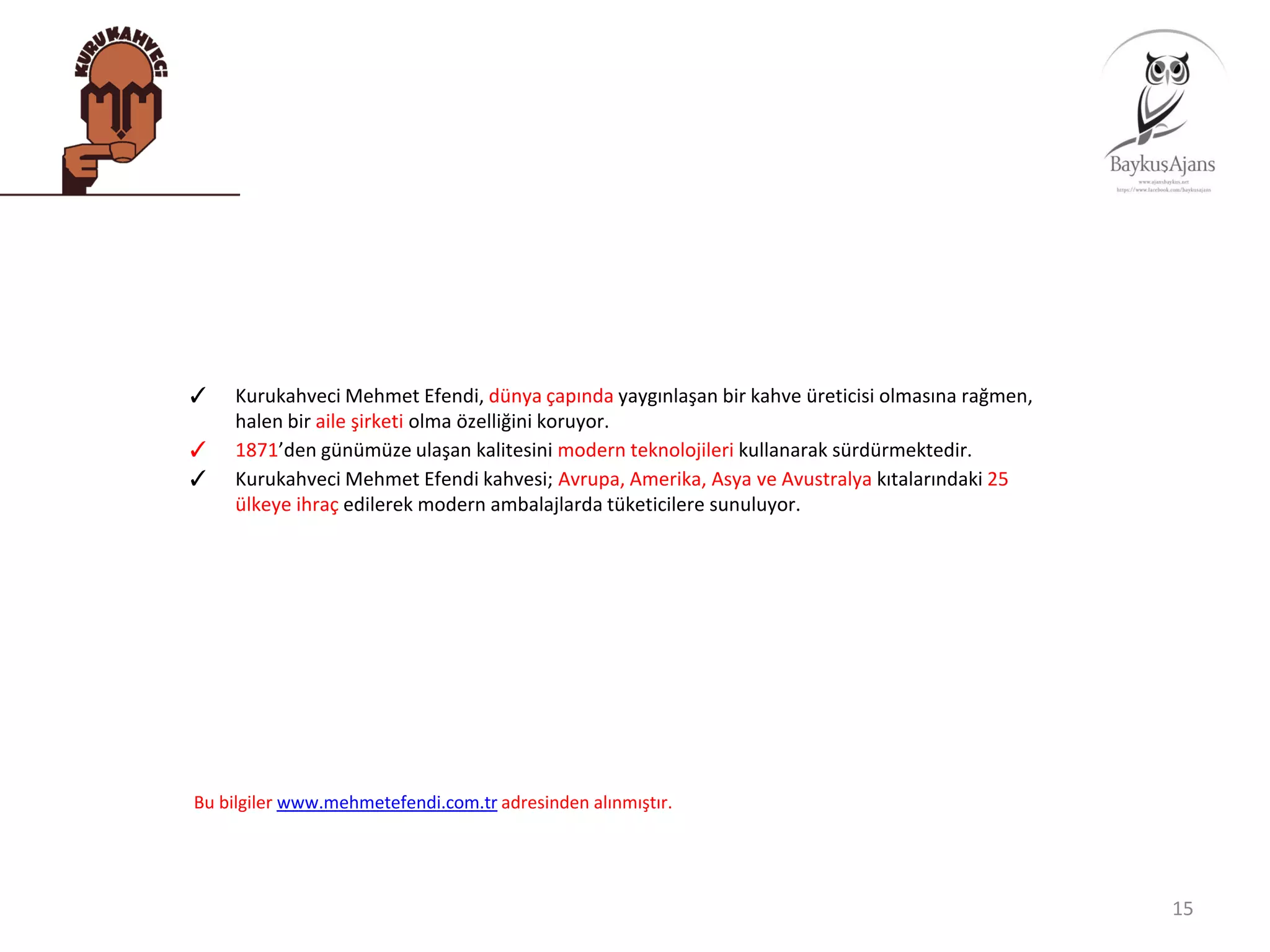 KURUKAHVECİ MEHMET EFENDİ KURUMSAL İLETİŞİM HALKLA İLİŞKİLER KAMPANYASI TASARIMI | PDF