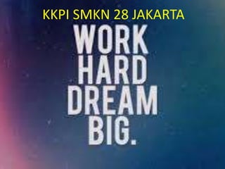 Kkpi smkn 28 jakarta | PPT