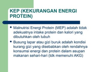 Kurang Kalori dan Protein KVA DAN PERAN PERAWAT.ppt