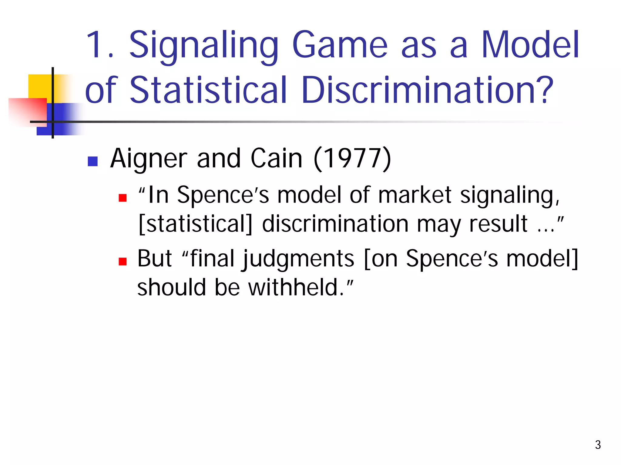 Can the Signaling Game Serve as a Model of Statistical Discrimination ...