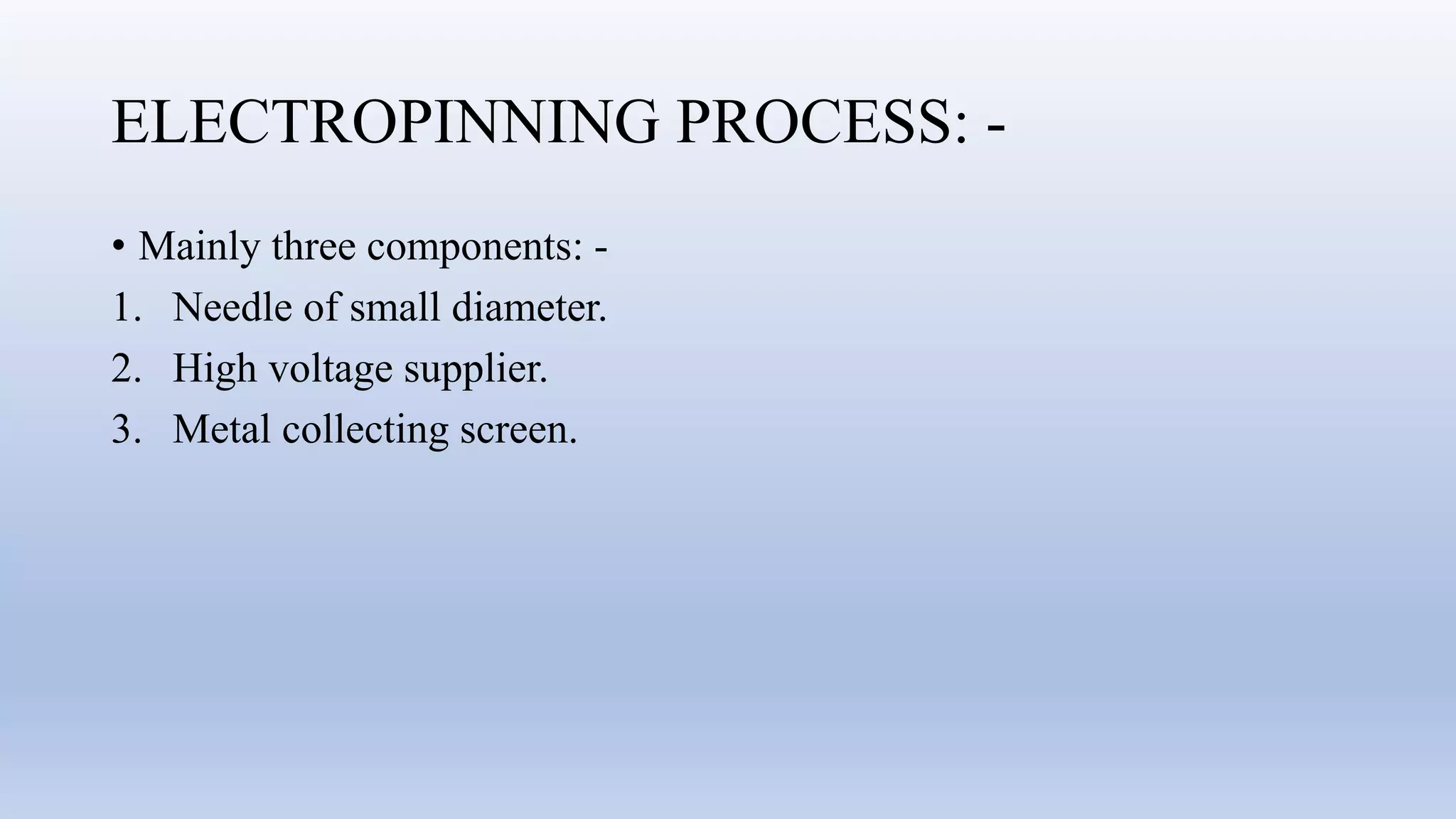 Electrospinning of Nanofibres | PPTX