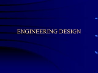KL3083 Lecture Eng Design.ppt