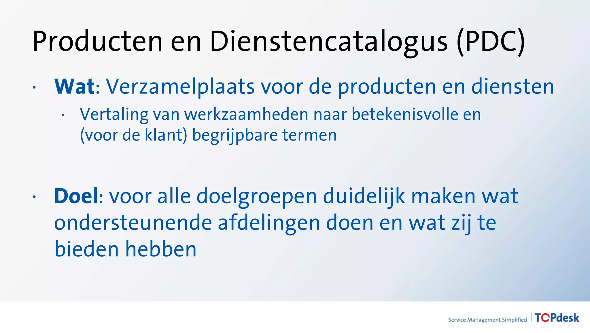 Klantgerichte PDC: Voorbeeld uit de praktijk | PPT