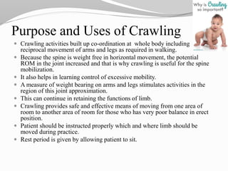 Klapp's crawl by Dr. Nidhi Vedawala | PPTX