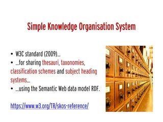 SKOS: Building taxonomies with minimum ontological commitment | PDF