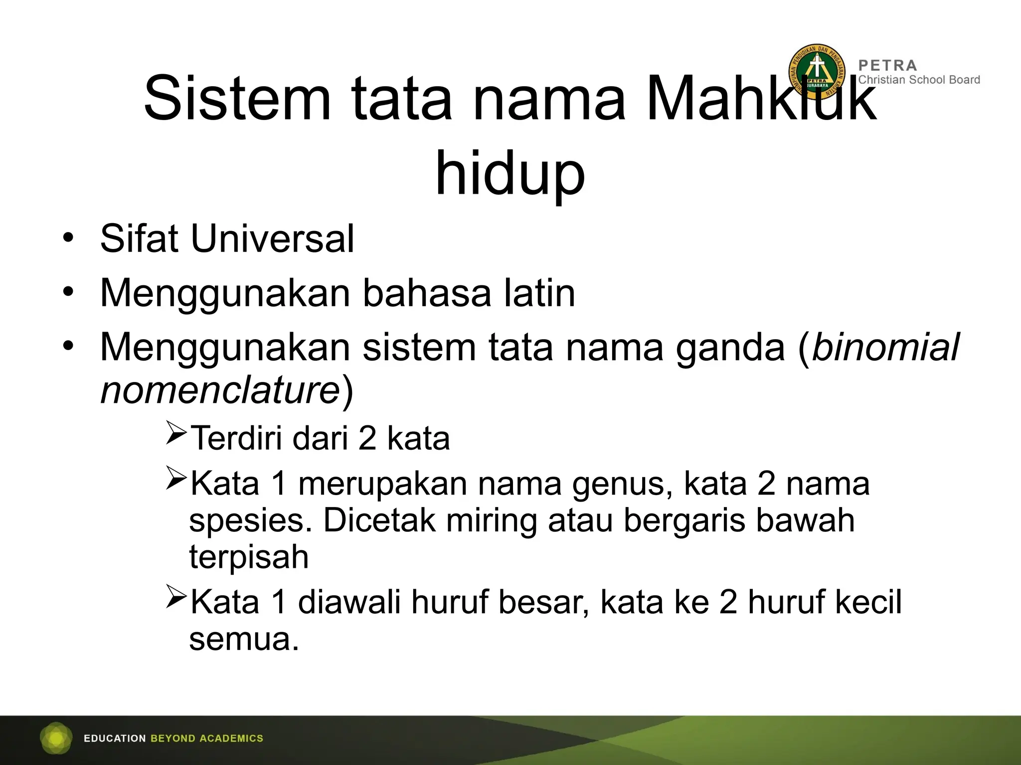 KLASIFIKASI MAKLUK HIDUP ............................................ | PPTX