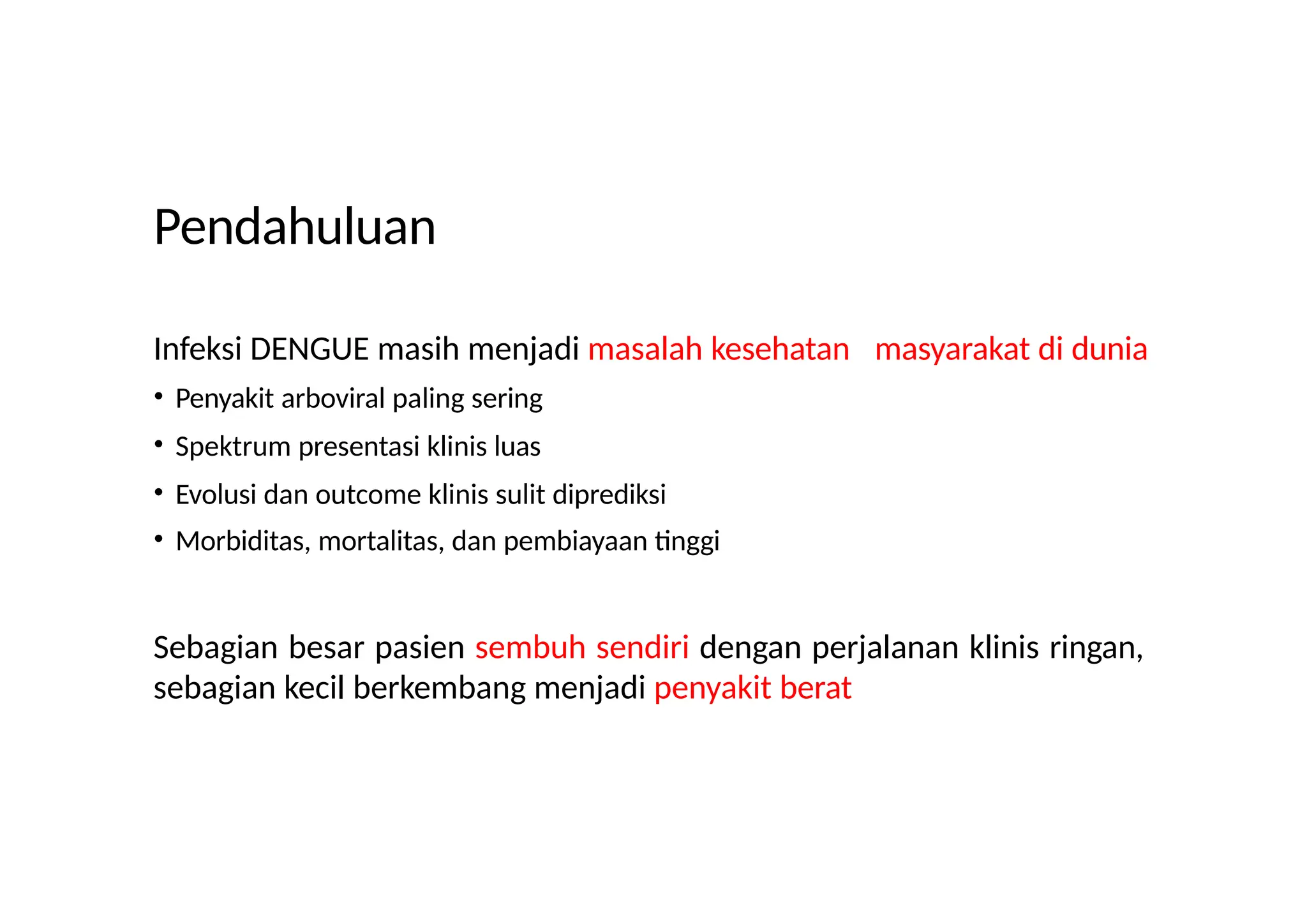 Klasifikasi Dan Tatalaksana Dengue Anak Sesuai PNPK.pptx