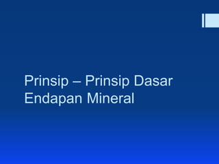 KLASIFIKASI ENDAPAN MINERAL.pptx