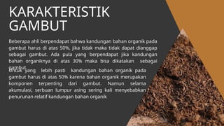 Klasifikasi gambut dan lahan gaMbut[1].pptx