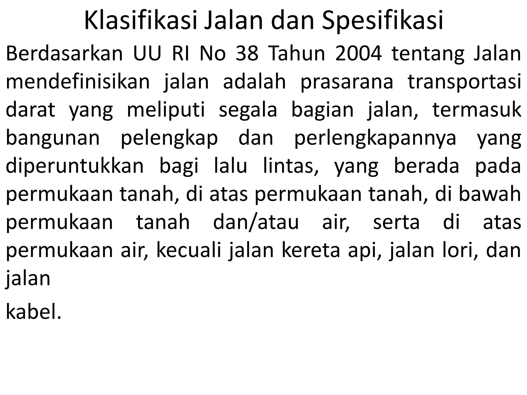 Klasifikasi Jalan dan Spesifikasi Raya dan | PDF