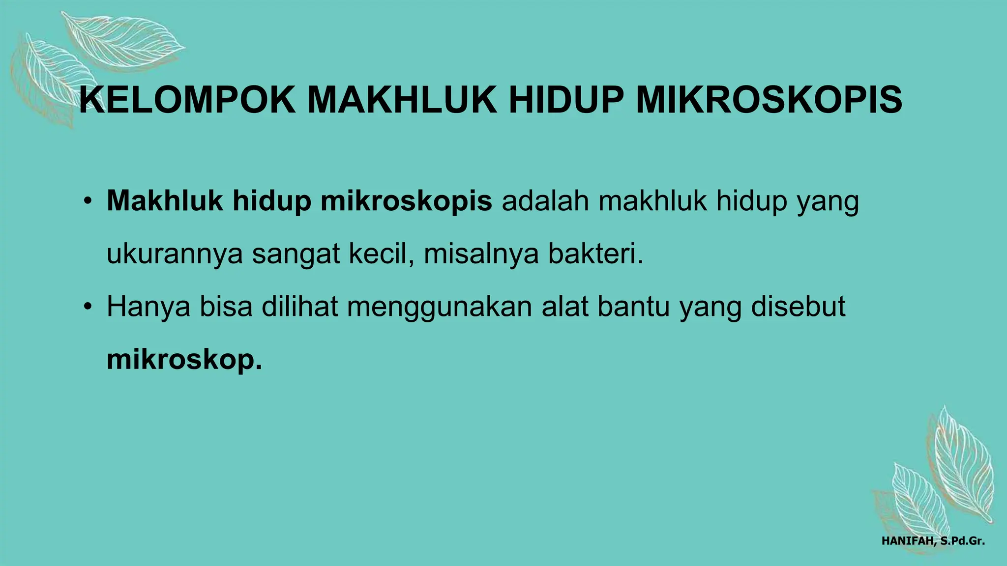 KLASIFIKASI MAKHLUK HIDUP (CIRI-CIRI MH).pptx