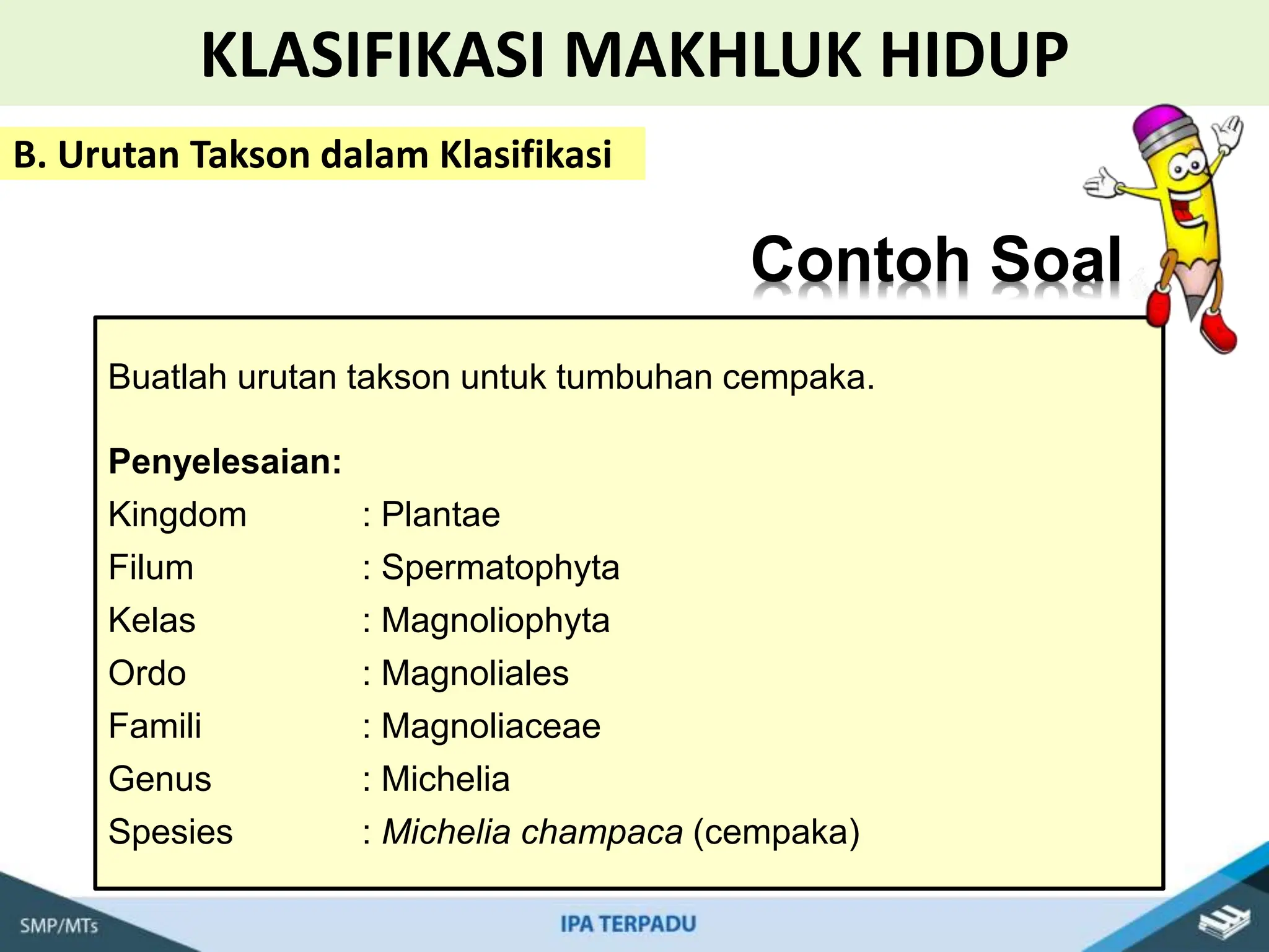 Klasifikasi Makhluk Hidup Kelas VII Kumer.ppt