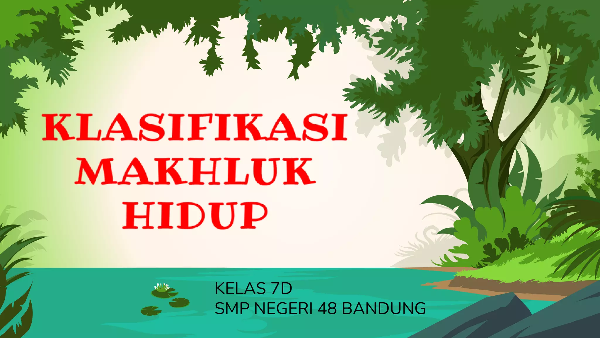 Klasifikasi Makhluk Hidup.pptx