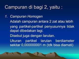 Materi ini membahas tentang klasifikasi materi | PPT