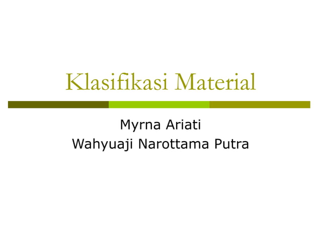 Klasifikasi Material Teknik (material).ppt