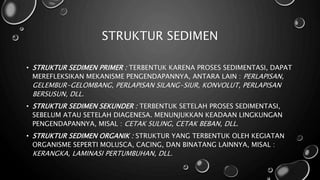 Klasifikasi struktur batuan sedimen dari pettijohn 1975 | PPTX