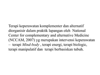 Klasifikasi Terapi Komplementer dalam keperawatan.pptx
