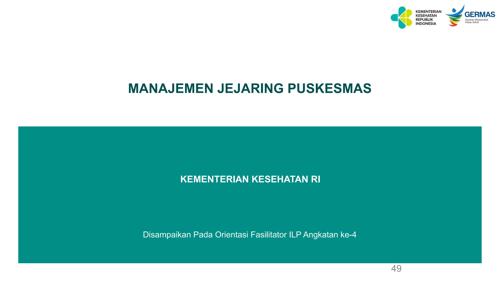 KLASTER 1 MANAjwmwn ILP Integrasi Layanan Primer di Puskesmas.pptx